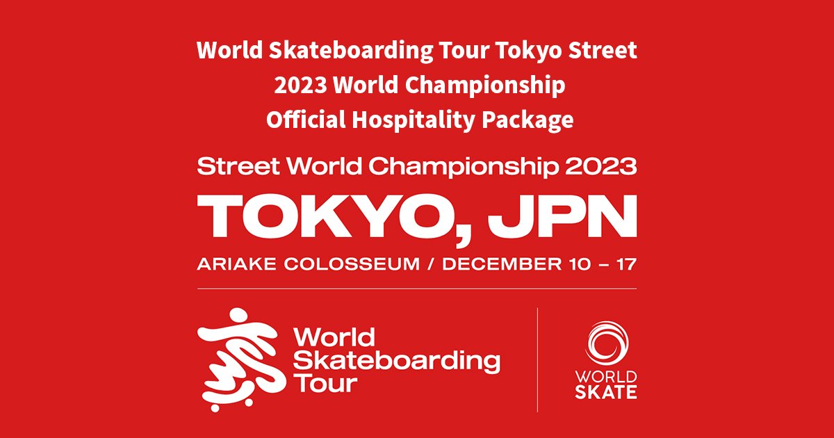 Tokyo Street 2023 World Championship Official Hospitality Package Tour!